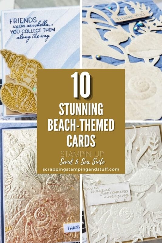 Stampin Up Friends Are Like Seashells - 10 Ways To Use This Gorgeous Bundle