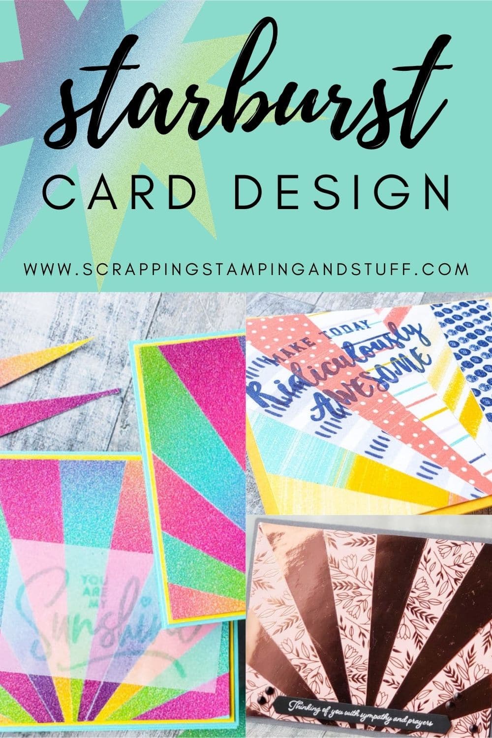 Starburst Card Design & A Gorgeous Glimmering Rainbow Card